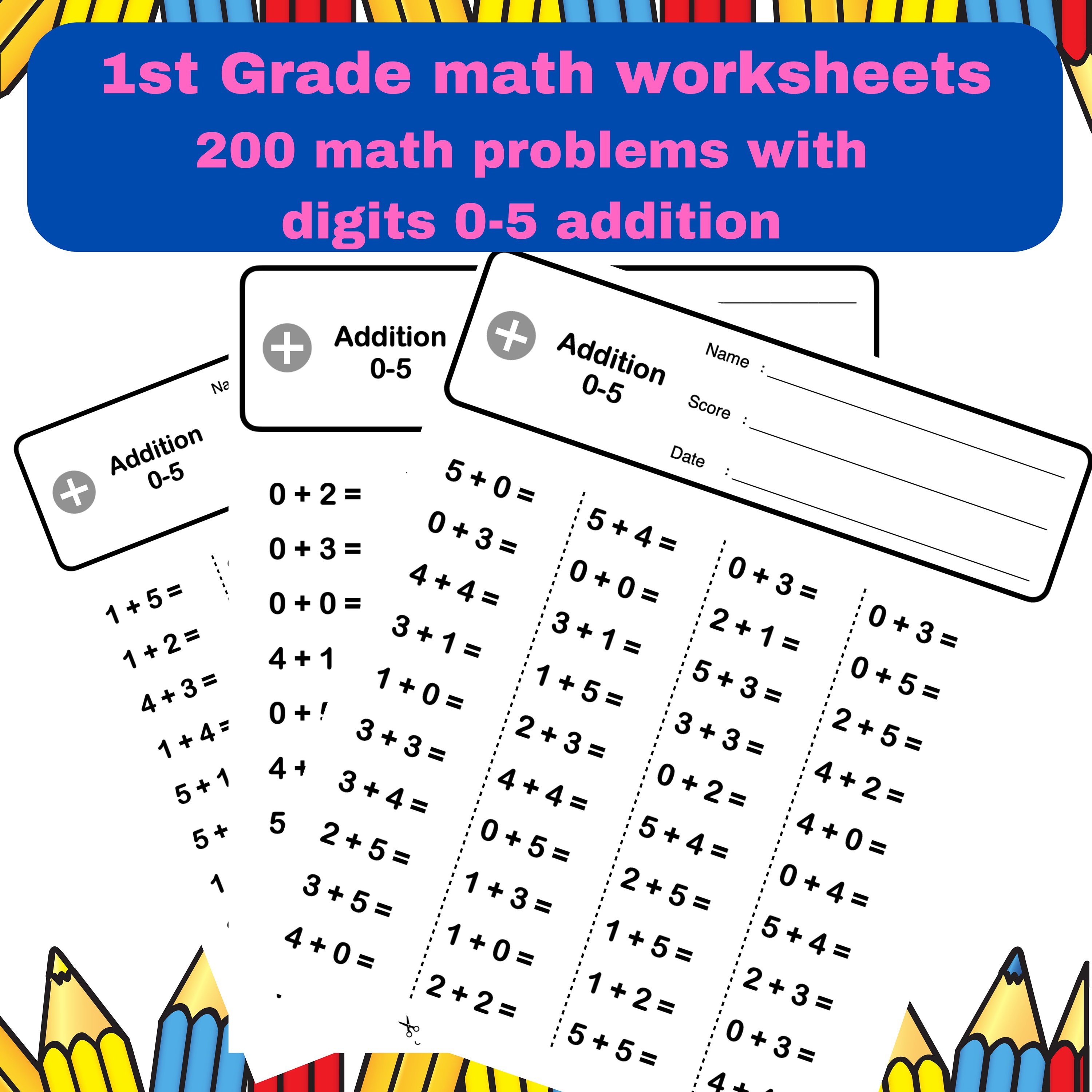 200 Problems Math Worksheets Printable, 0-5 Digits Addition, 1st Grade ...