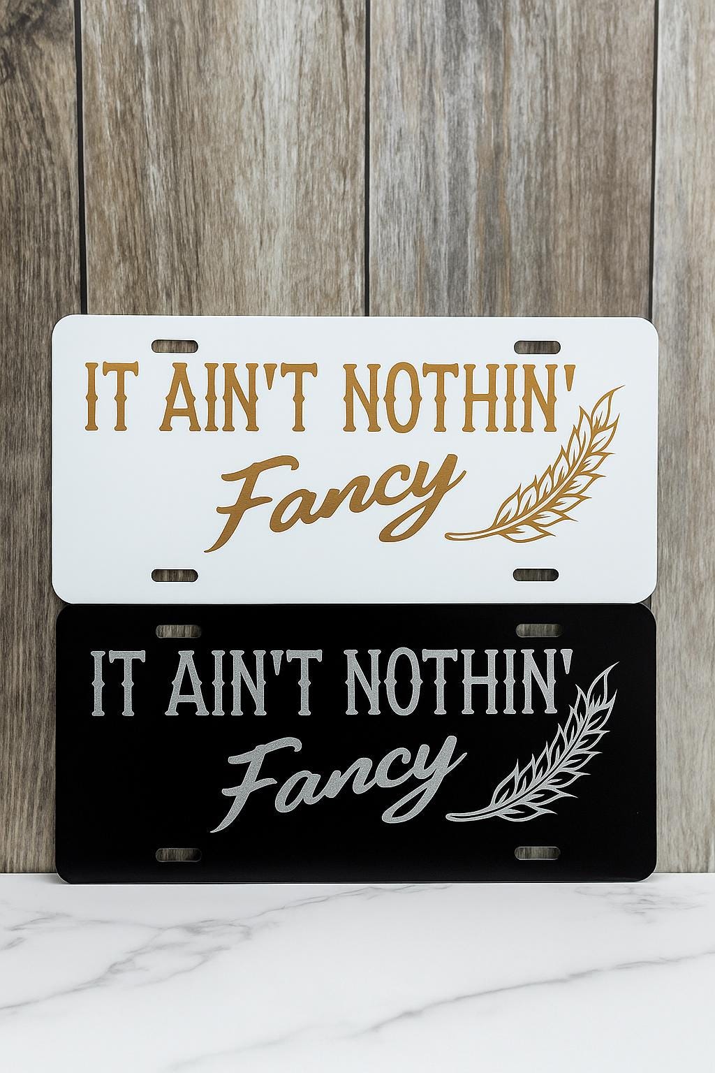 It Aint Nothin Fancy License Plate - Etsy