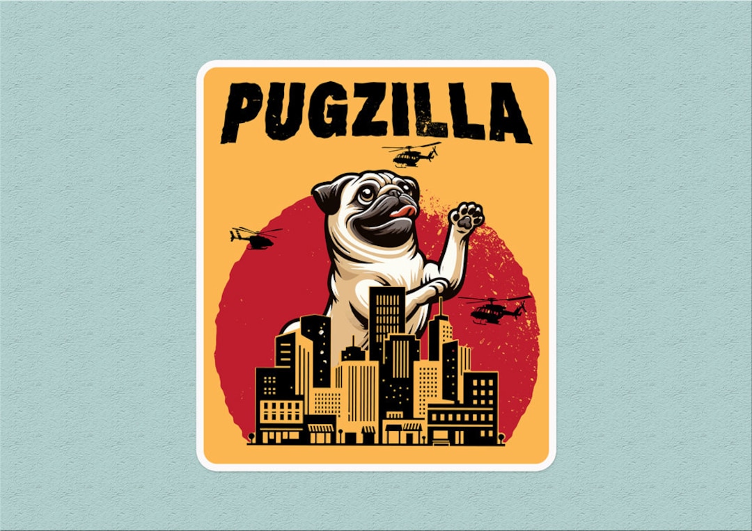 Pugzilla Funny Horror Sticker | Giant Pug Doggy in the City | Japanese ...
