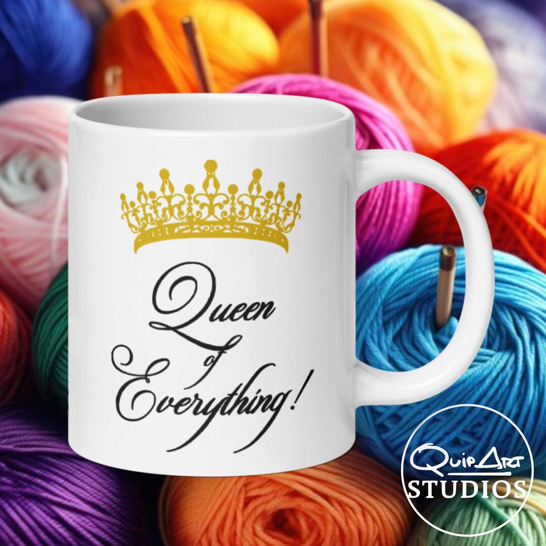 Quipart Studios Queen of Everything Mug - Etsy