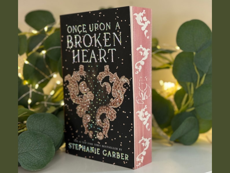 Once Upon A Broken Heart BEDAZZLED PAPERBACK Front Cover Only Special Edition Book With ...