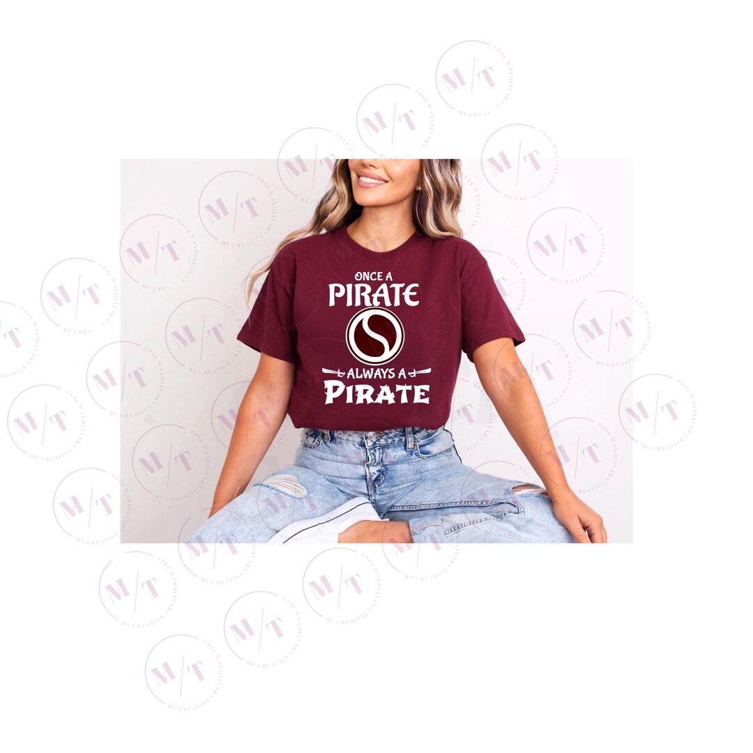 Sinton Pirates Once a Pirate Always a Pirate Never Ending S, PNG File ...