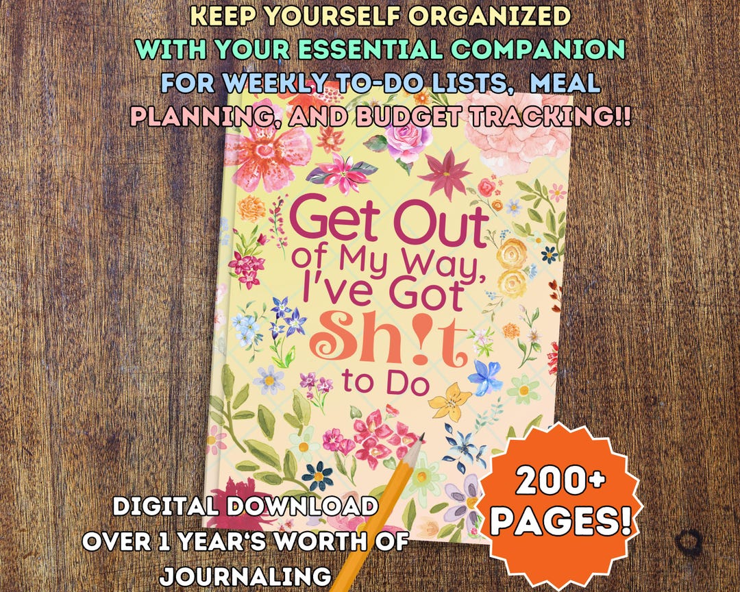 Get Out of My Way, I’ve Got Shit to Do, All in One Planner, to Do ...