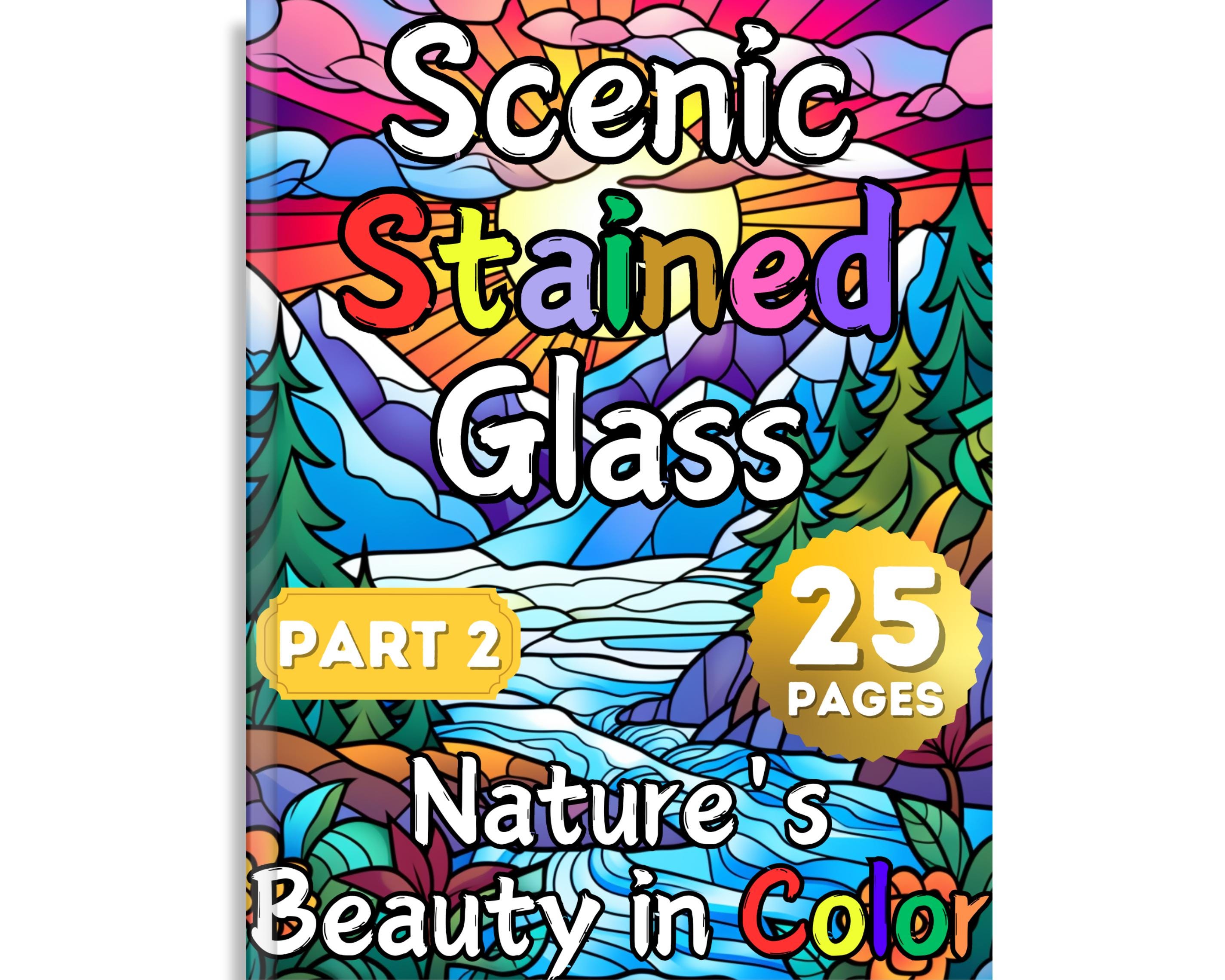 Scenic Stained Glass Part 2 Landscapes in Color 50 Nature-themed ...