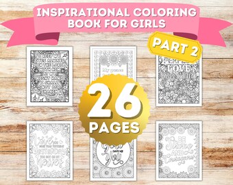 Inspirational Coloring Book for Girls, Part Two 56 Pages of ...