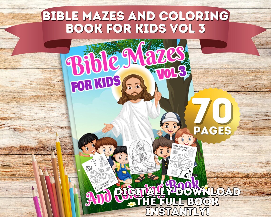 Bible Mazes for Kids and Coloring Book, Vol3, 70 Fun and Faith-filled ...