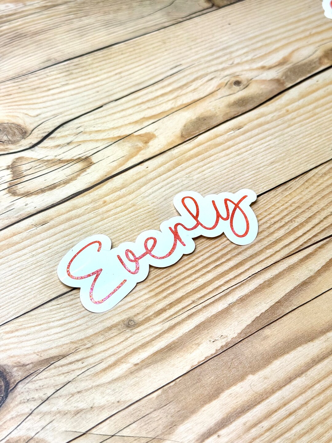 Custom Name Sticker in Everly Font Personalized Decal Car Vinyl Tumbler ...