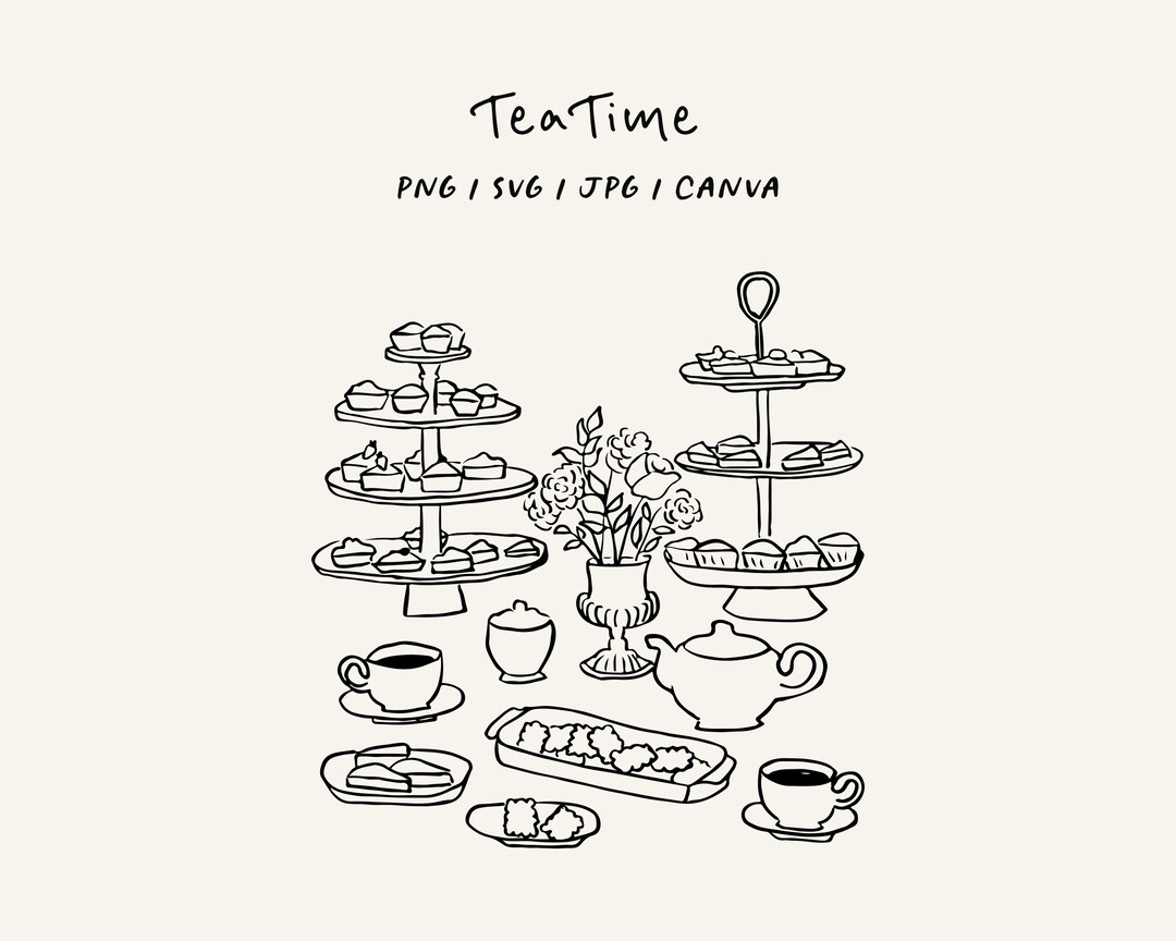 Tea Time. Hand Drawn Tea Table SVG, PNG, CANVA. Tablescape for ...