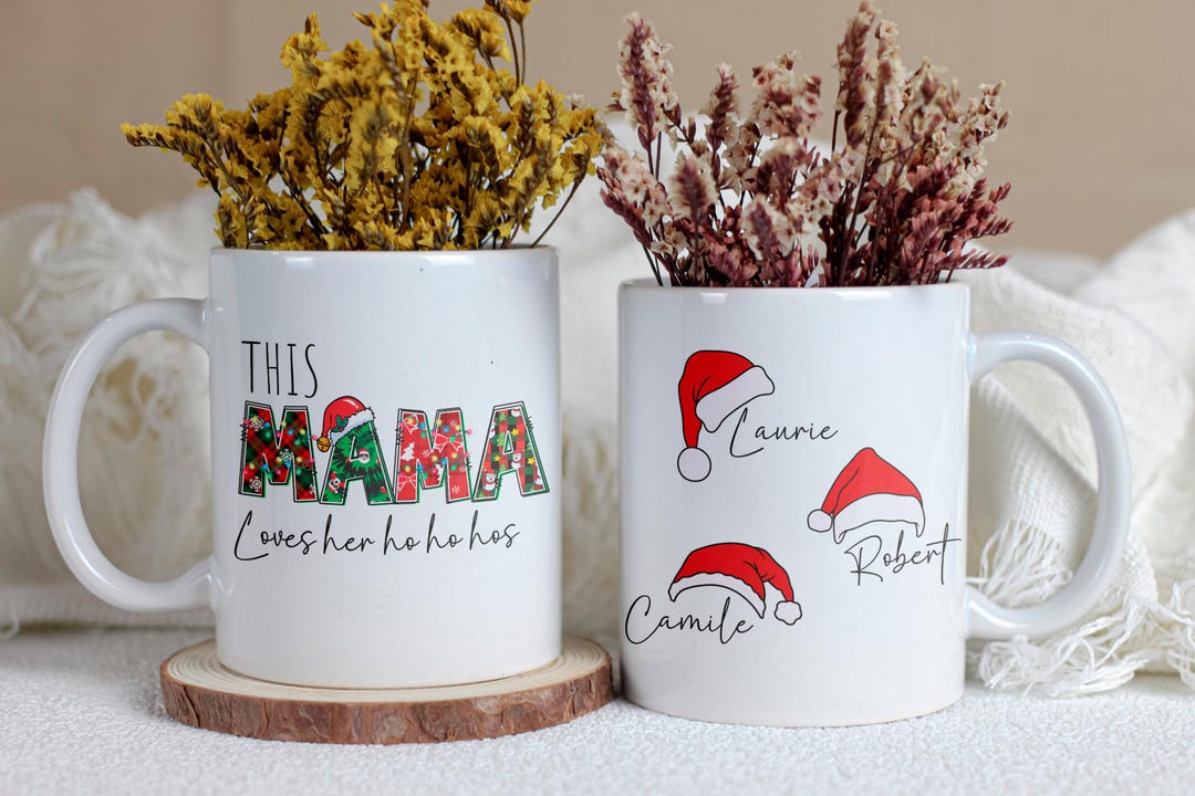 Custom Christmas Mug "this Mama Loves Her Ho Ho Hos" With Kids Names ...