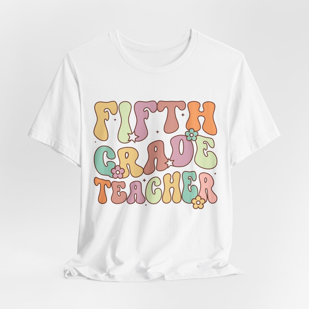 Fifth Grade Teacher Shirt / Fifth Grade Team Shirt/back to School Shirt ...