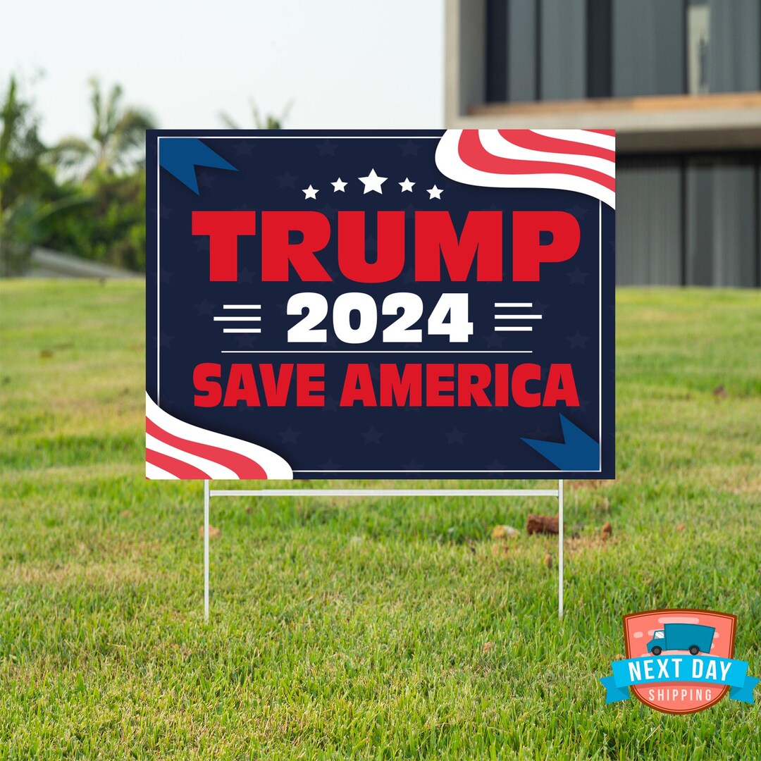 Trump 2024 Save America Yard Sign, Make America Great Again Sign, Yard ...