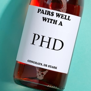 Pairs Well With A PHD Champagne Label, Graduation Gift, Graduation Wine ...