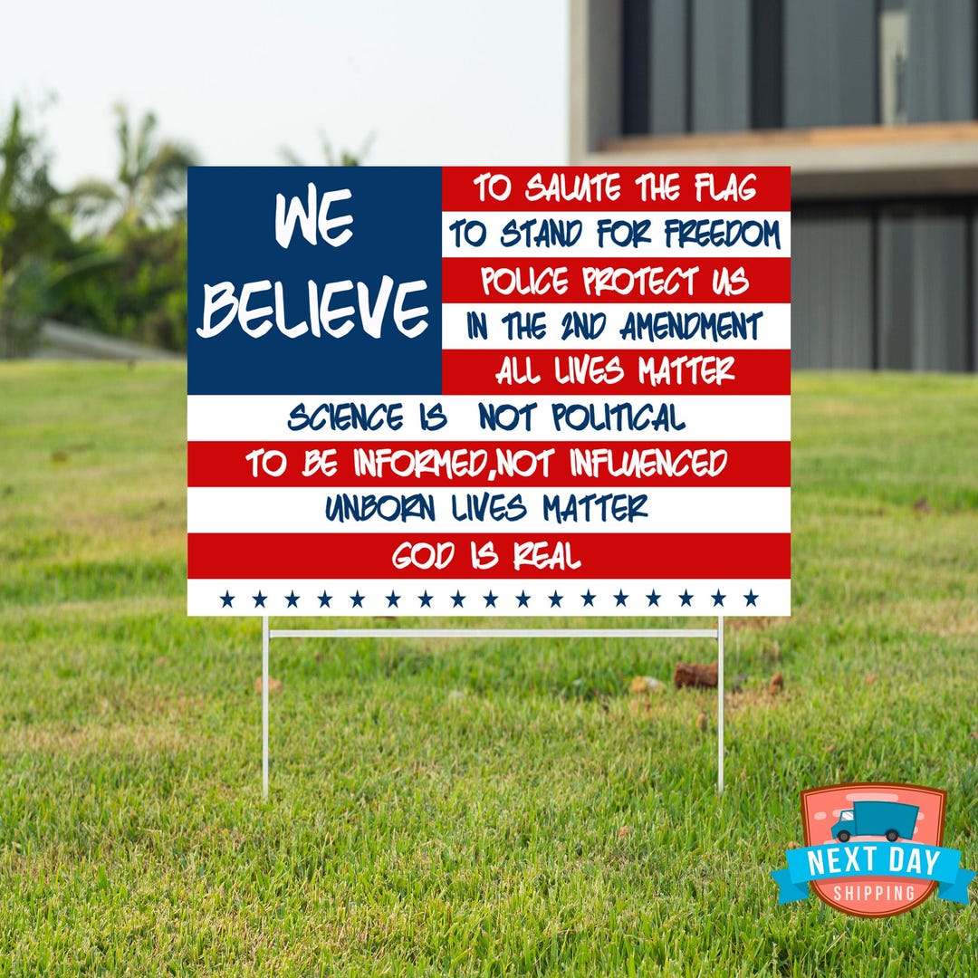 We Believe Yard Sign, Double Sided Sign, Election 2024 Sign, Patriotic ...