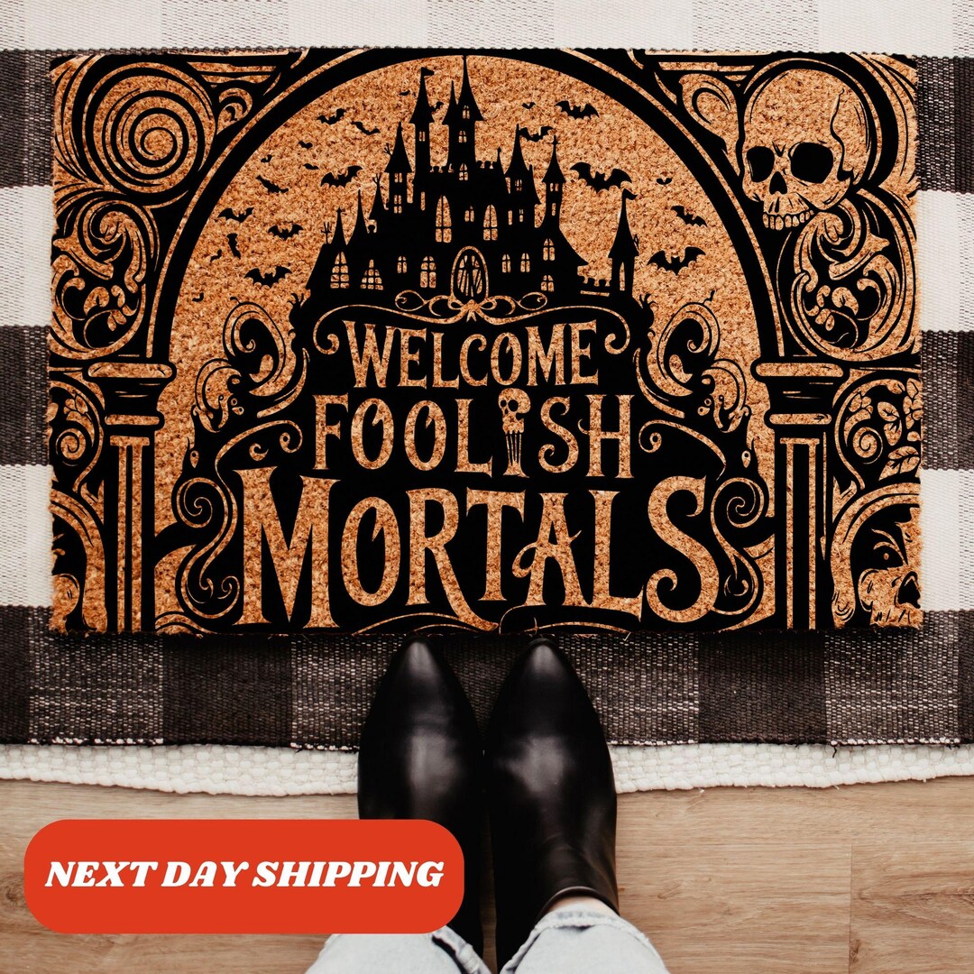 Welcome Foolish Mortals Doormat, Spooky Season, Halloween Mat ...
