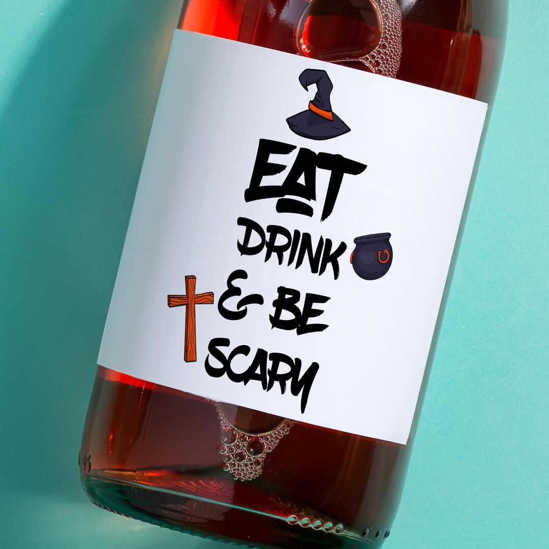 Eat Drink or Be Scary Wine Label, Champagne Label, Tequila Label ...