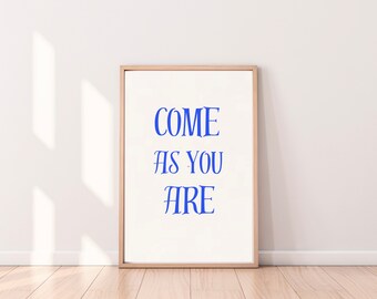 Come as You Are - Etsy