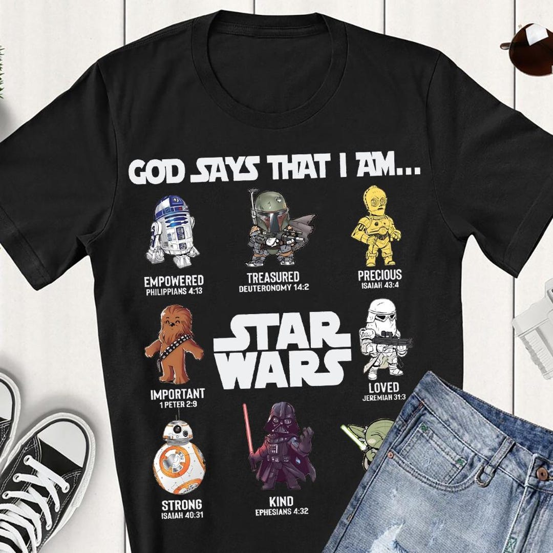 Star Wars God Says That I Am Shirt, Star Wars Darth Vader Stormtrooper ...
