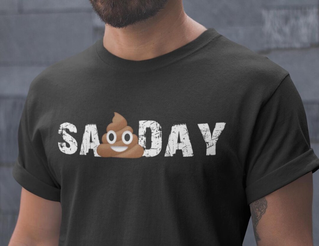 Funny Sa Turd Day Emoji Graphic T-shirt for Men and Women - Hilarious ...