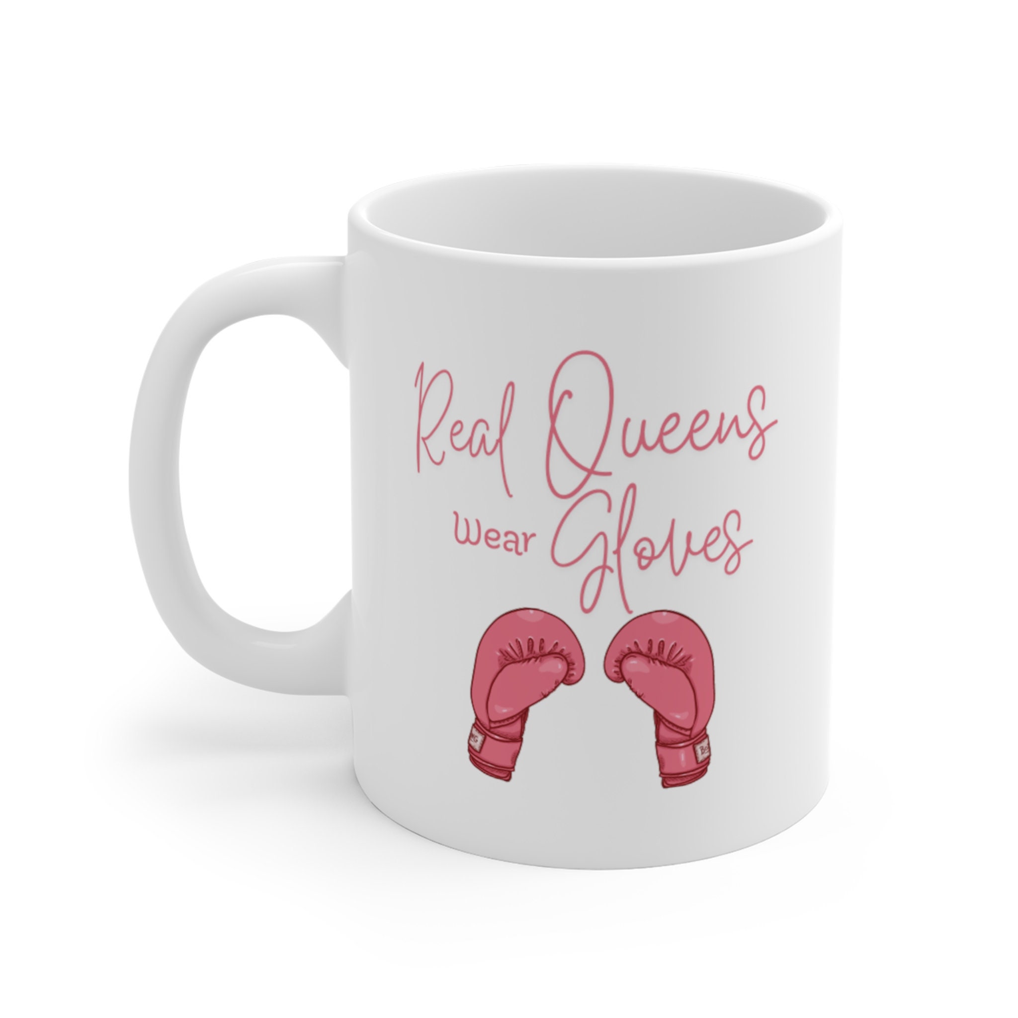 Real Queens Wear Gloves Mug, Boxing Fan Mug, MMA Mug, Womans Sports ...