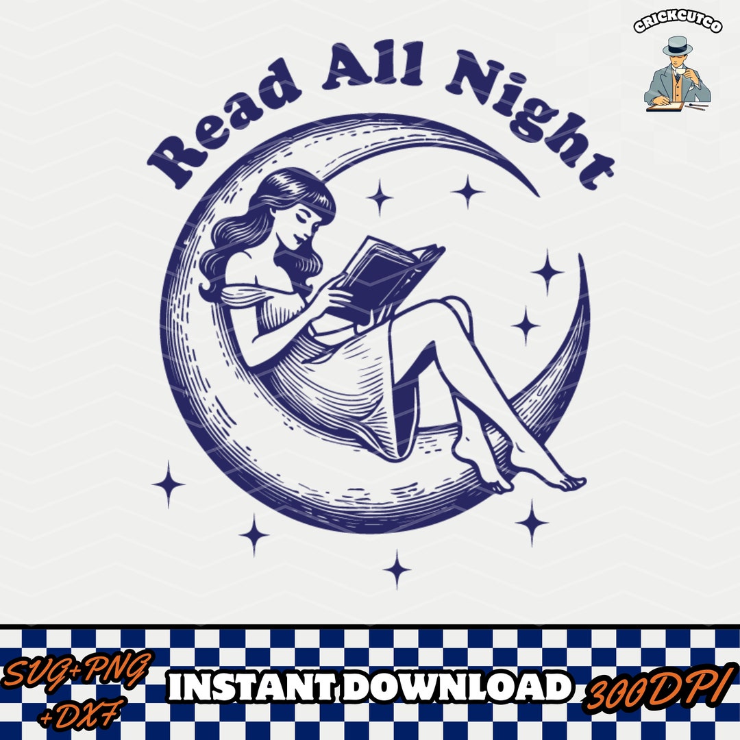 Read All Night SVG PNG File, Trendy Vintage Bookish Retro Art Design ...