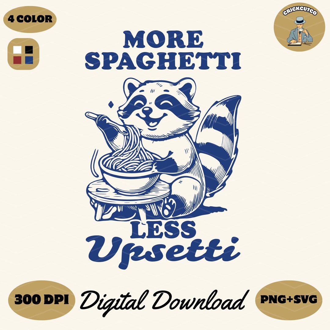 More Spaghetti Less Upsetti Cat PNG SVG, Trendy Retro Food Humor Funny ...
