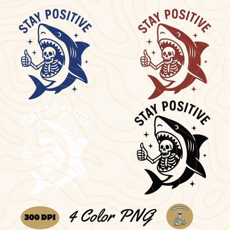 Funny Stay Positive Skeleton & Shark SVG PNG: Retro Sublimation File - Etsy