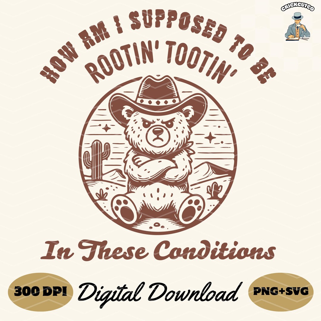 Rootin' Tootin' Cowboy Bear SVG: Funny Western Shirt File (digital ...