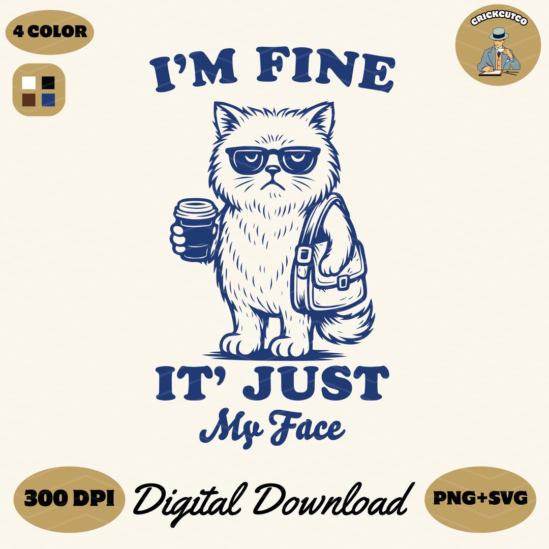 I'm Fine, It's Just My Face, Trendy Retro Sassy Sarcastic Quotes Office ...