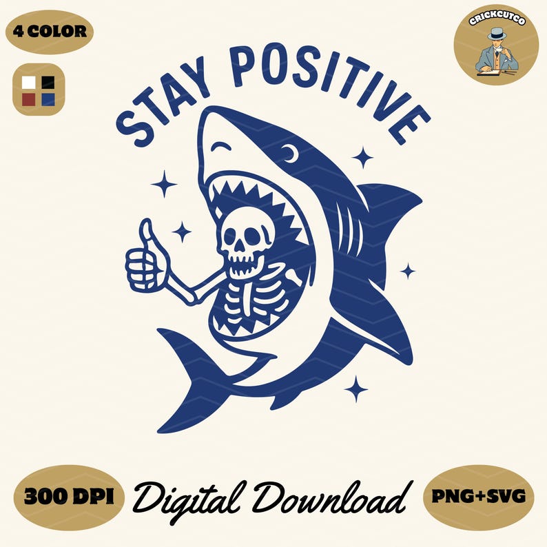 Funny Stay Positive Skeleton & Shark SVG PNG: Retro Sublimation File - Etsy