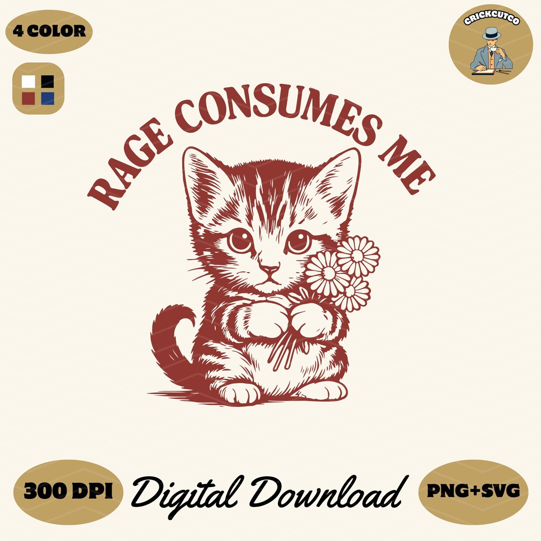 Funny Kitten Rage Consumes Me PNG SVG: Vintage Cat Stickers (digital ...