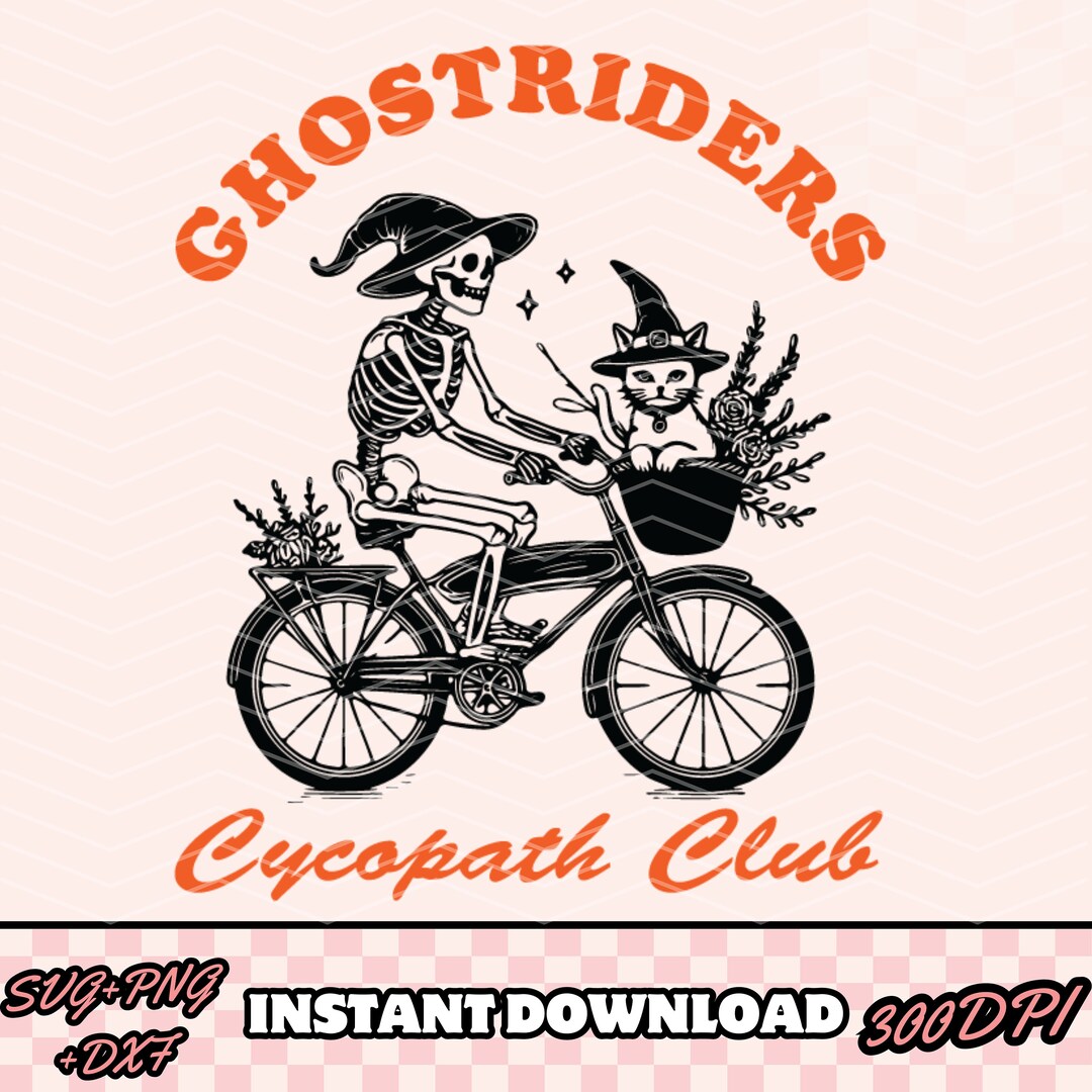 Ghostriders Cycopath Club Svg Png Files, Spooky Season Halloween ...