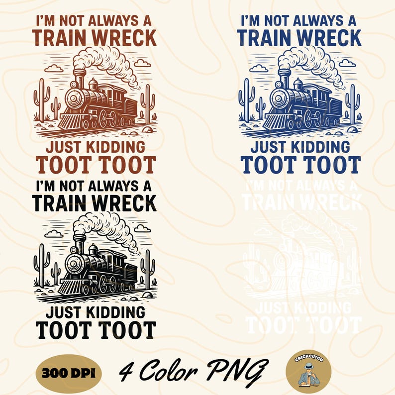 Funny Train Wreck Toot PNG: Sarcastic Retro Shirt Design (digital ...