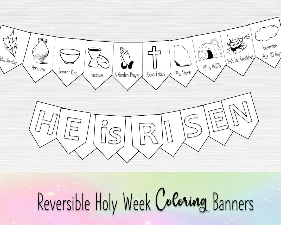 Printable Holy Week Coloring Banner/he is RISEN Banner/easter Banner - Etsy