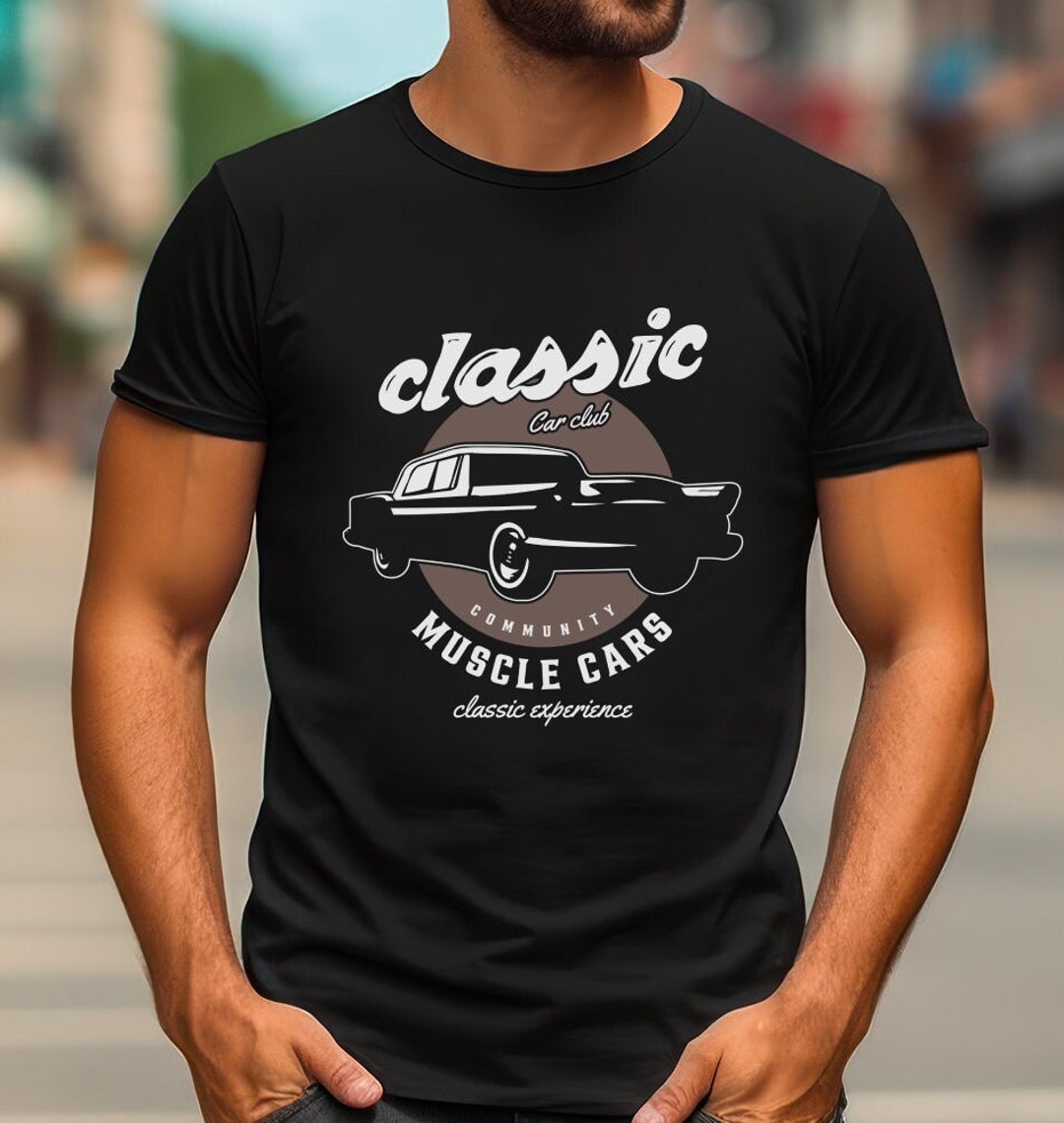 Classic Car Club Shirt Muscle Car T-shirt Car Lover Shirt Car Repair ...