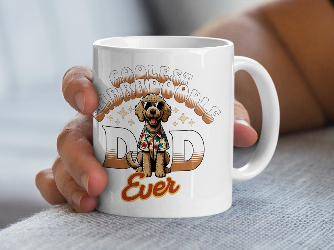 Labradoodle Coffee Mug, Labradoodle Dad, Best Dog Dad Ever, Dog Dad ...