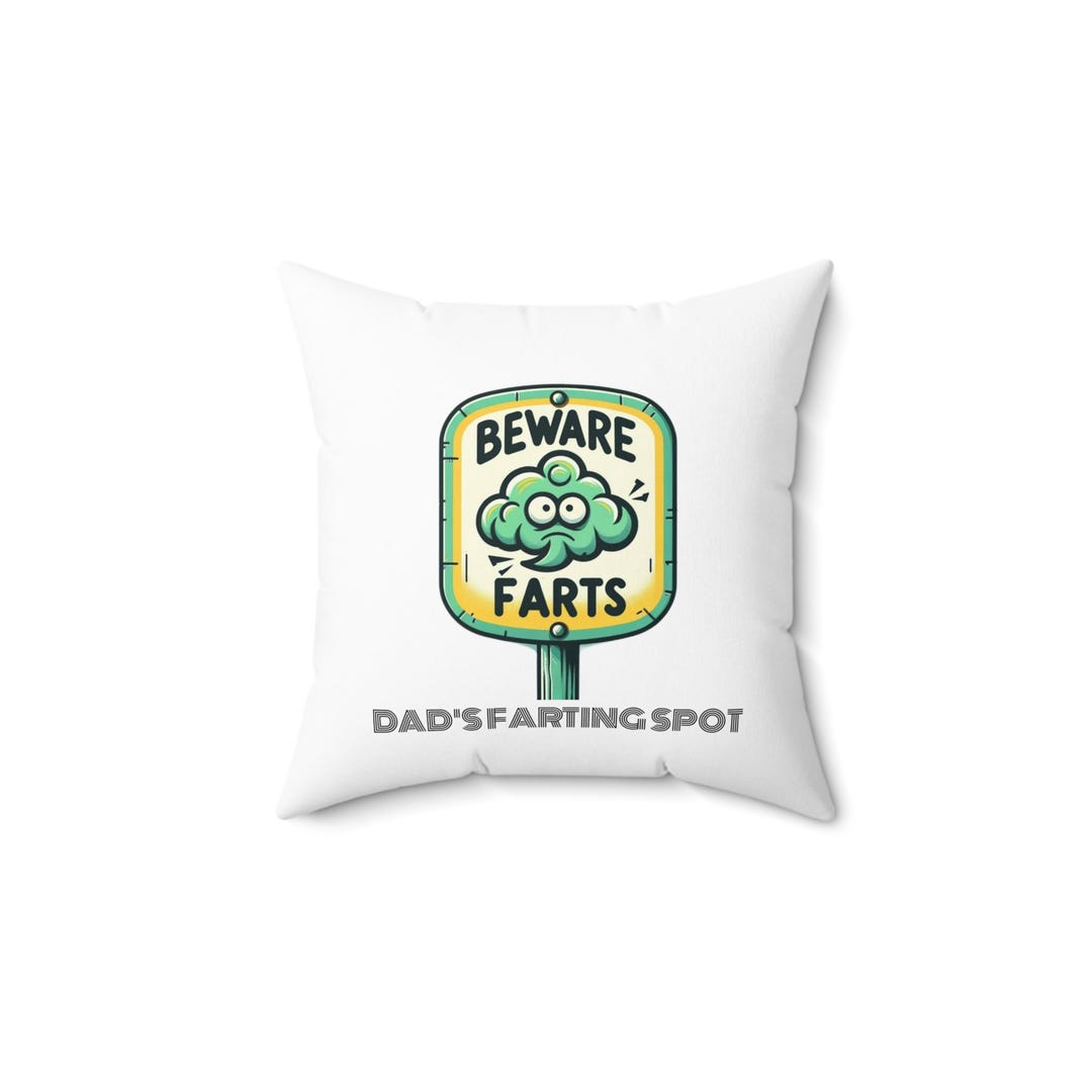 Beware Farts Sign Dad's Farting Spot Pillow | Funny Bathroom Decor ...