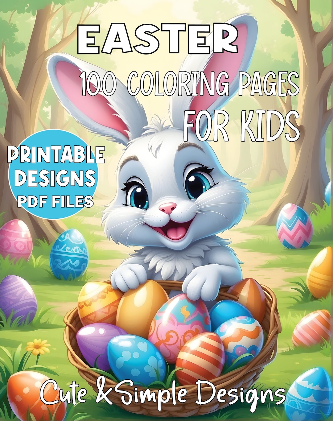 Cute Easter Designs- Printable Coloring Pages for Kids- 100 Coloring ...