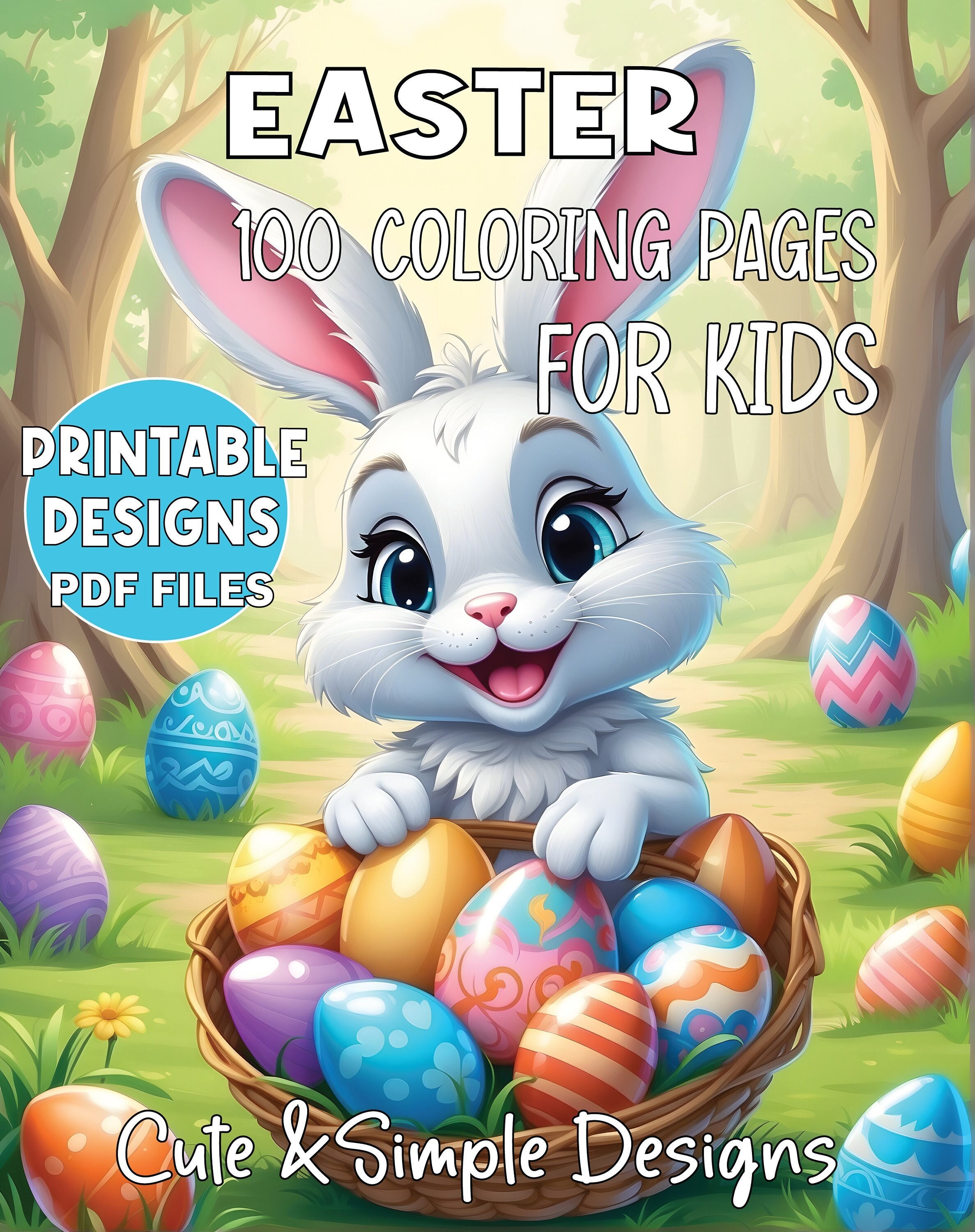 Cute Easter Designs- Printable Coloring Pages for Kids- 100 Coloring ...