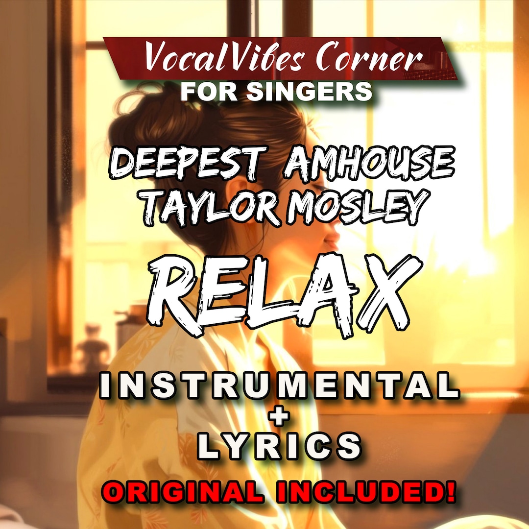 Deepest, Amhouse & Taylor Mosley Relax INSTRUMENTALLYRICS - Etsy
