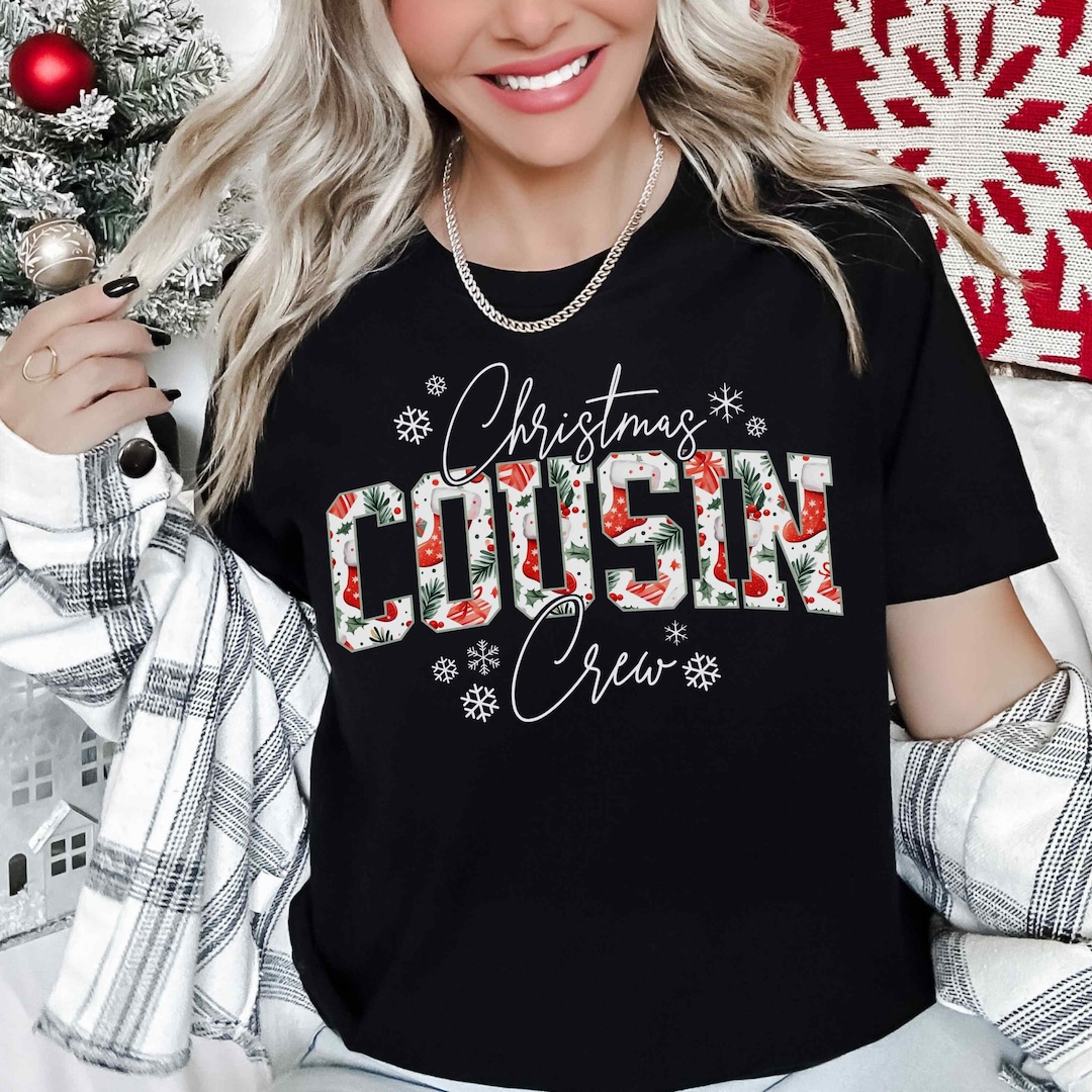 Christmas Cousin Crew Shirts Cousin Crew Holiday Shirt Cousins Xmas ...
