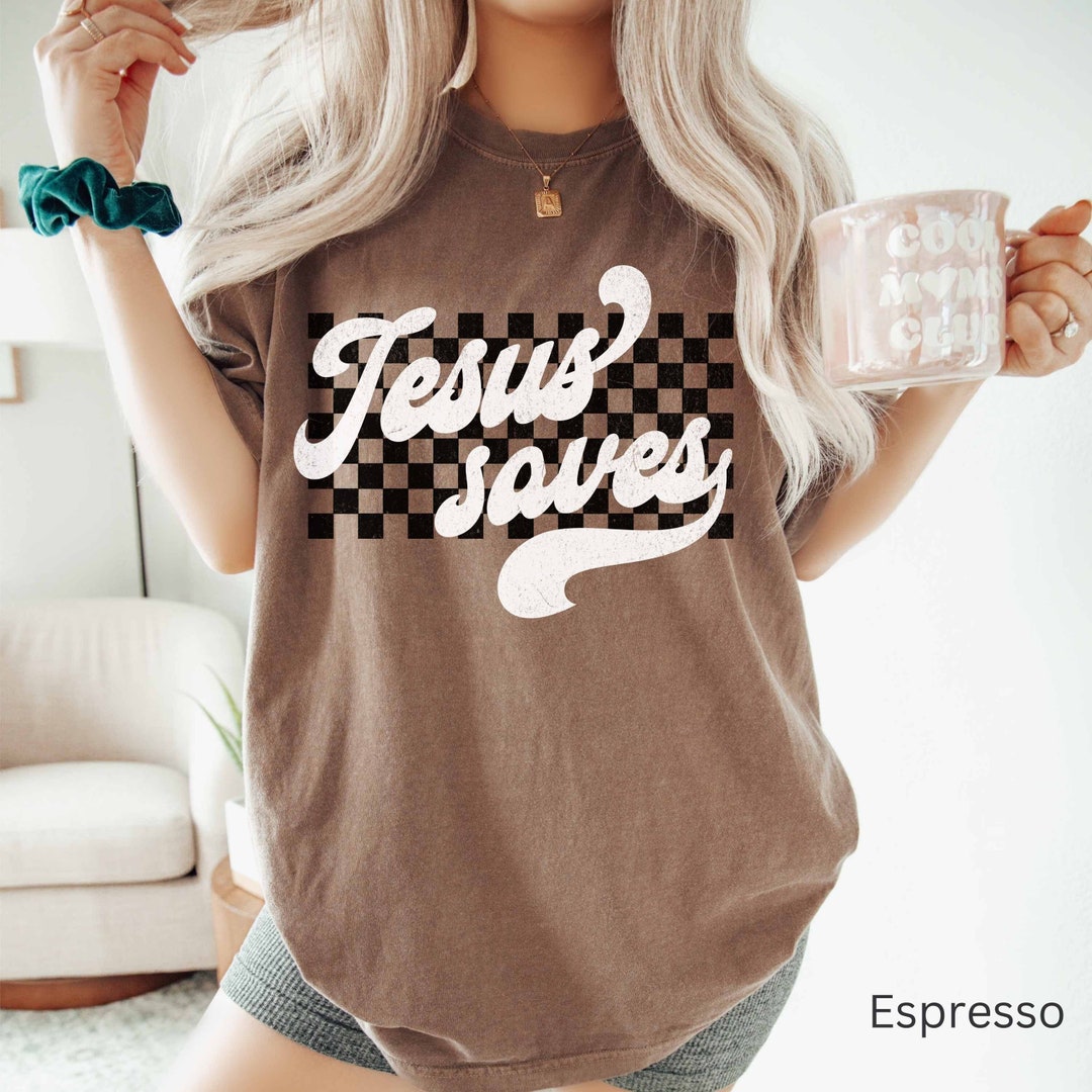Jesus Saves Shirt Christian Shirt Christianity Merch Retro Jesus Shirt