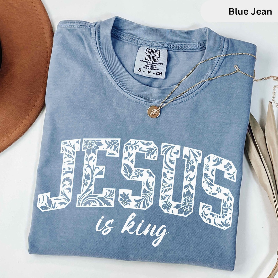 Jesus is King Shirt Christian Tshirt Merch Bible Verse Shirt Church ...