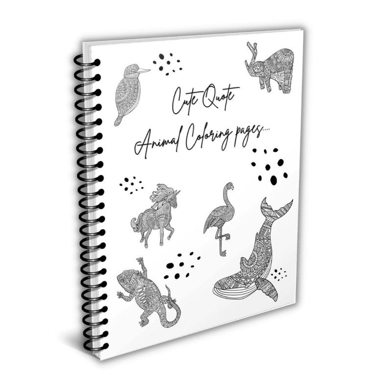 Cute Animal Coloring Pages With Quotes | Kids Coloring Pages Printable ...