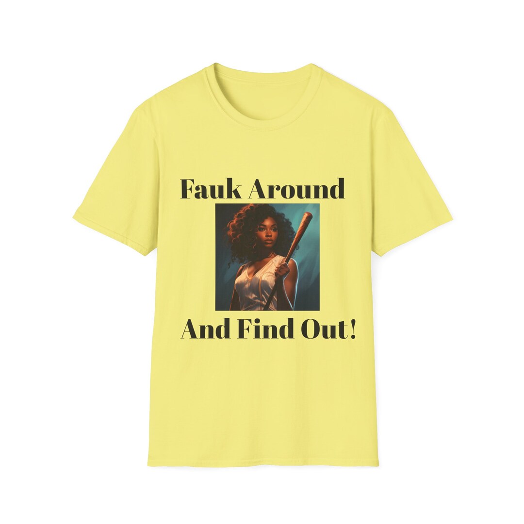 Fauk Around and Find Out - Etsy