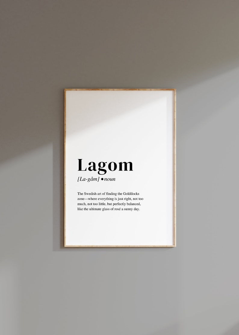 Lagom Definition Print, Minimalist Swedish Lifestyle Wall Art ...