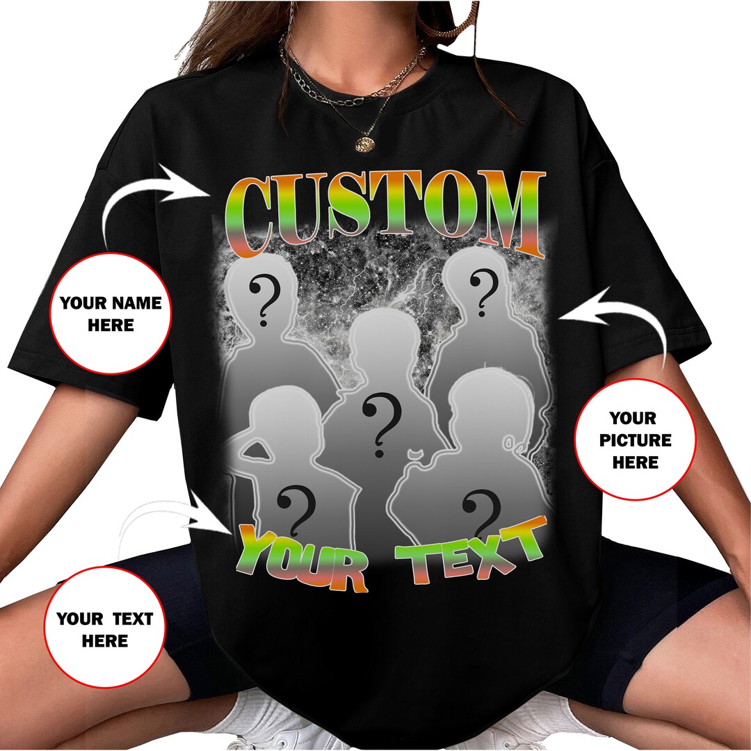 Custom Bootleg Rap Tee Shirt, Surprise Girlfriend Picture Tee Shirts ...