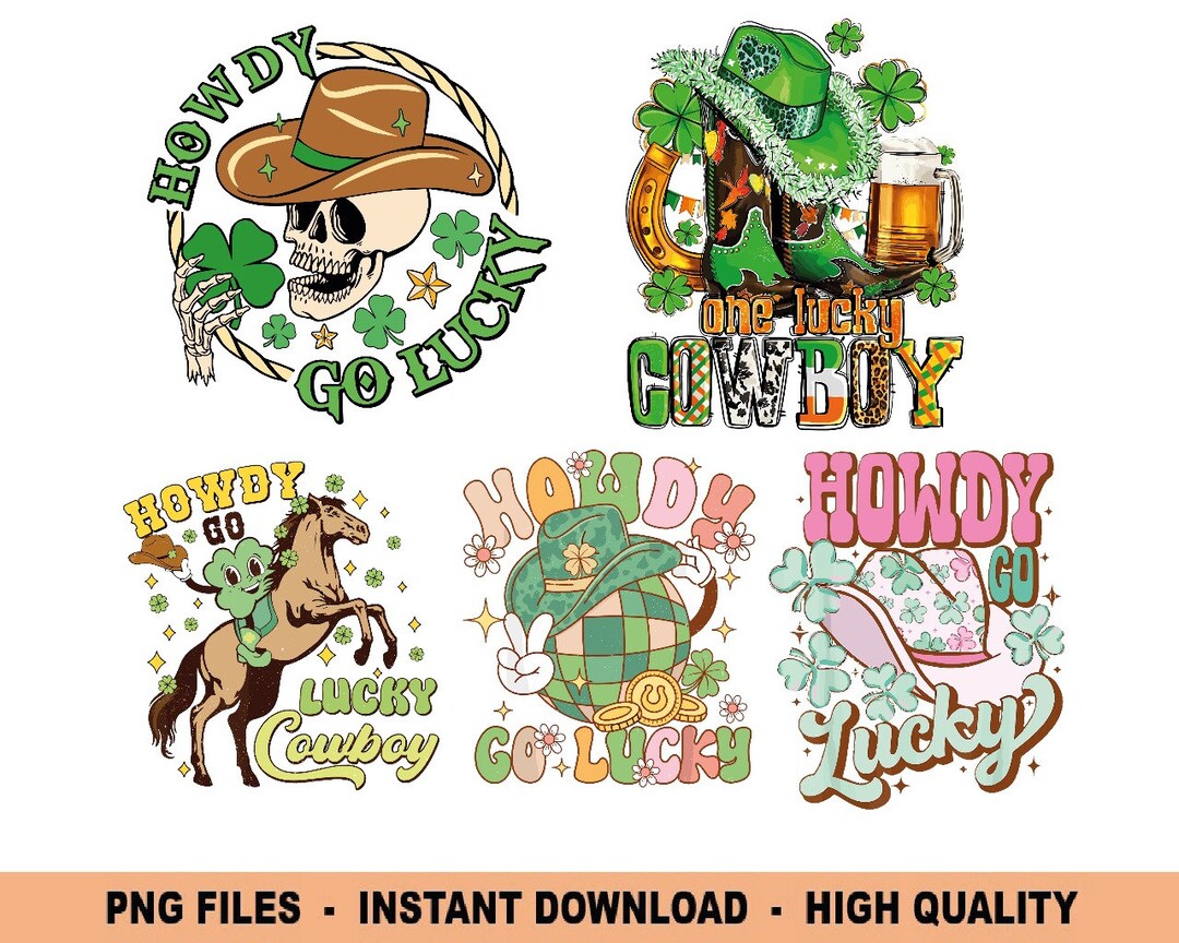 Lucky Cowboy Png, Howdy Go Lucky Png Sublimation, Western St Patricks ...
