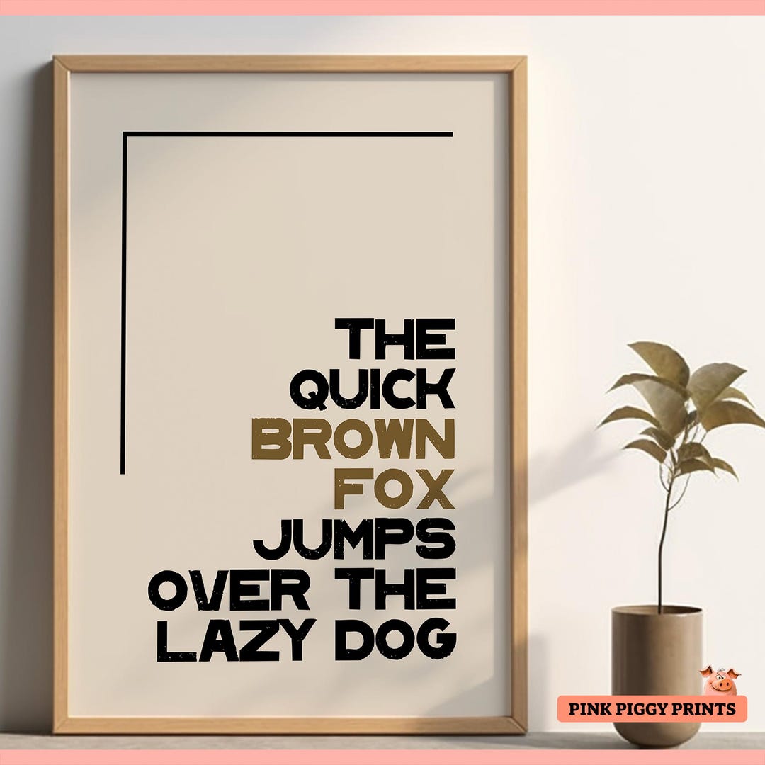 DIGITAL ART 'the Quick Brown Fox Jumps Over the Lazy Dog' Poster Typing ...