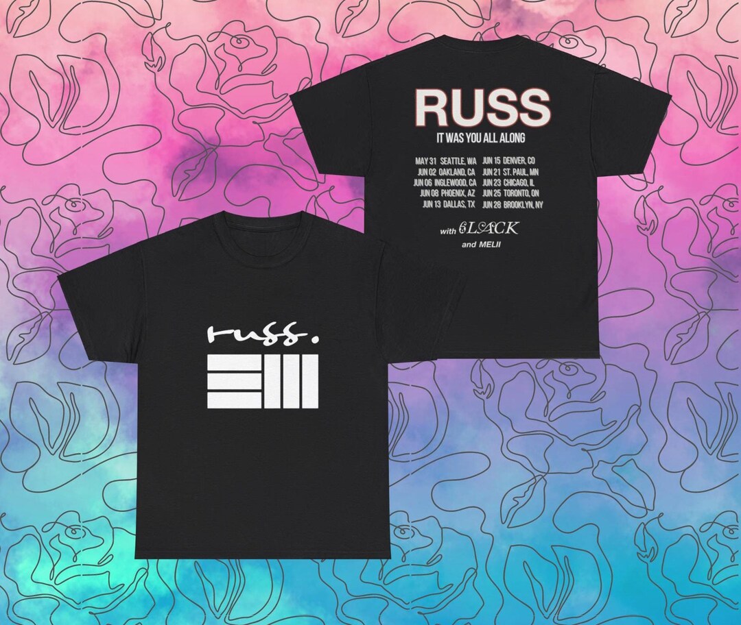 Russ Shirt It Was You All Along Tour 2024 - Fan Inspired Russ Tour ...