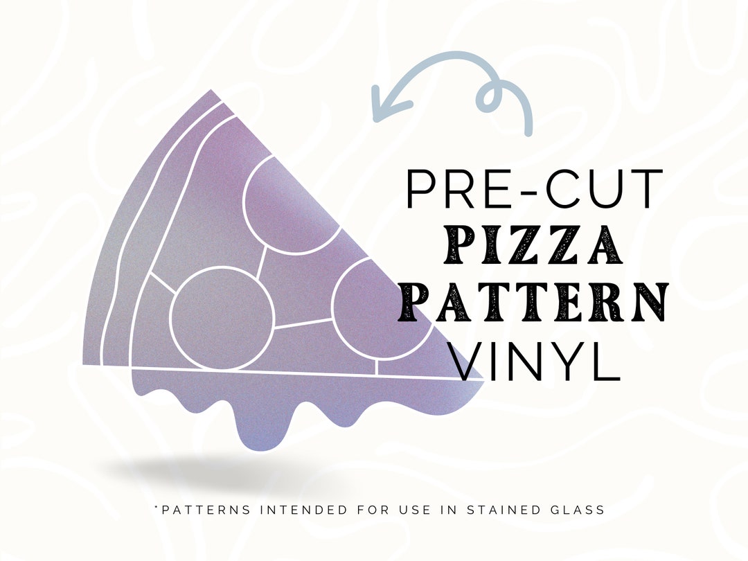 Pre-cut Pizza Pattern Vinyl | Stained Glass Sticker Template | Ready to ...